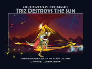 Damien and Debra Crespan (The Adventures of Triz - Triz Destroys The Sun)